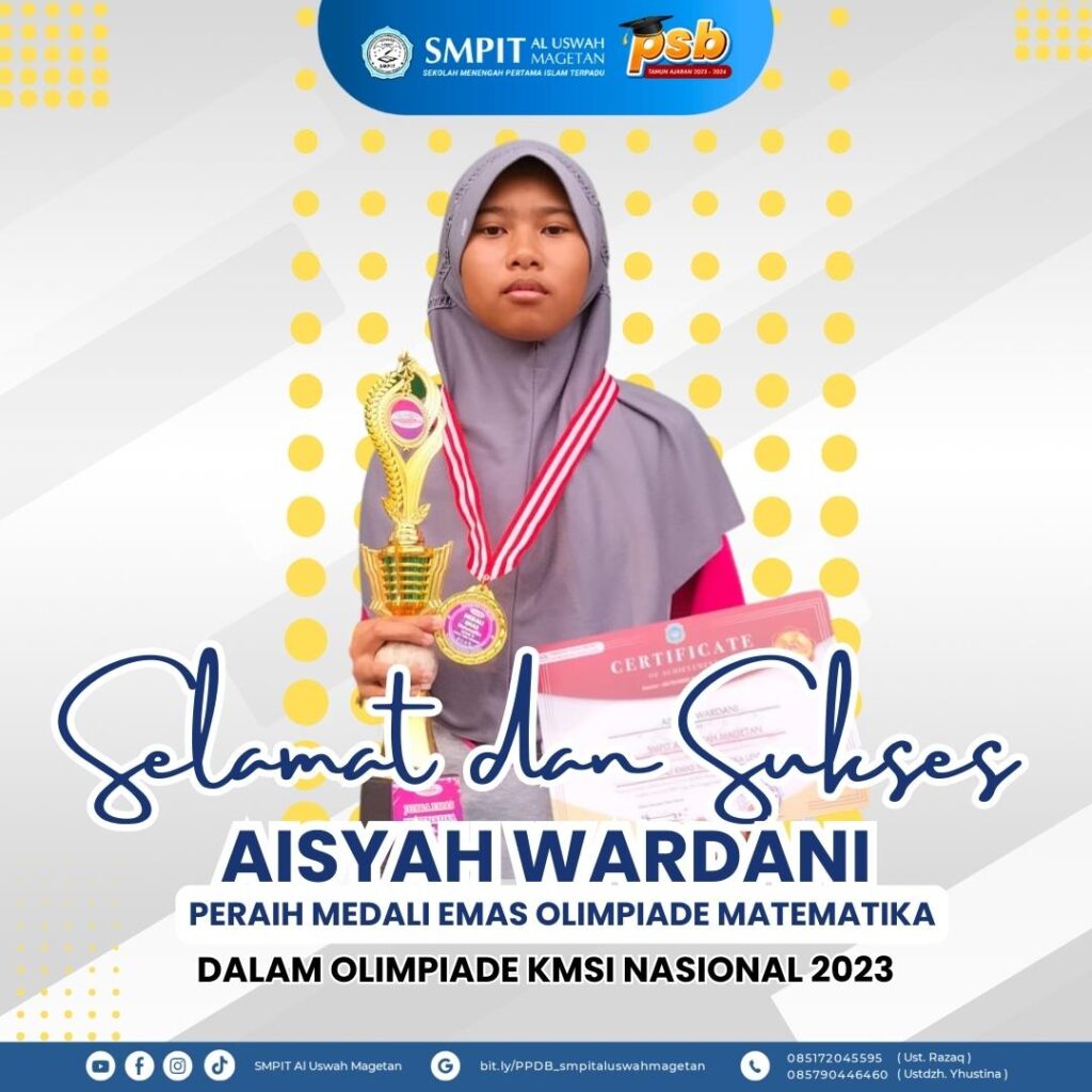 MENDULANG EMAS DAN PERAK DALAM OLIMPIADE KMSI NASIONAL 2023 - SMPIT Al ...